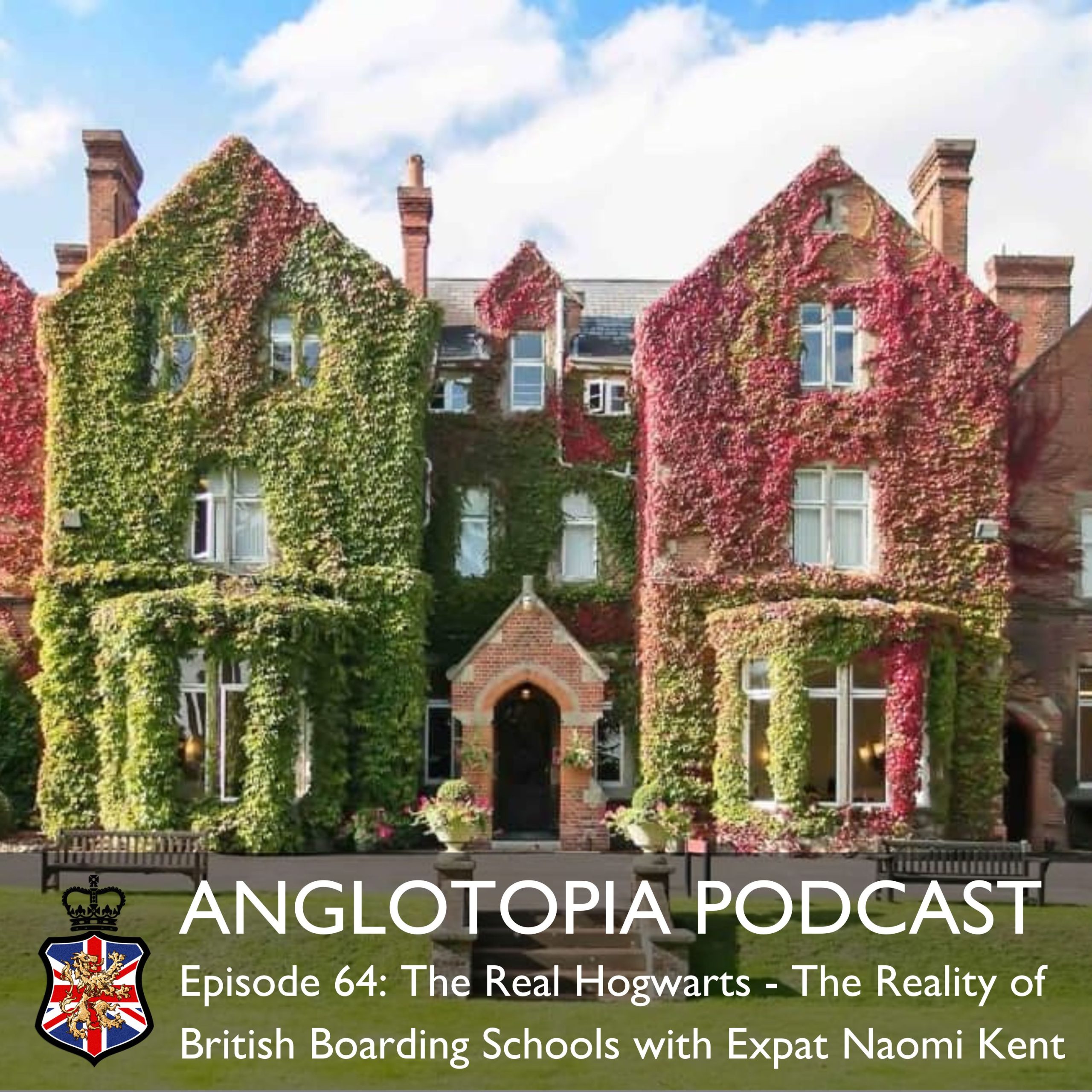 Anglotopia Podcsat: Episode 64 - The Real Hogwarts - The Reality of British Boarding Schools of ...